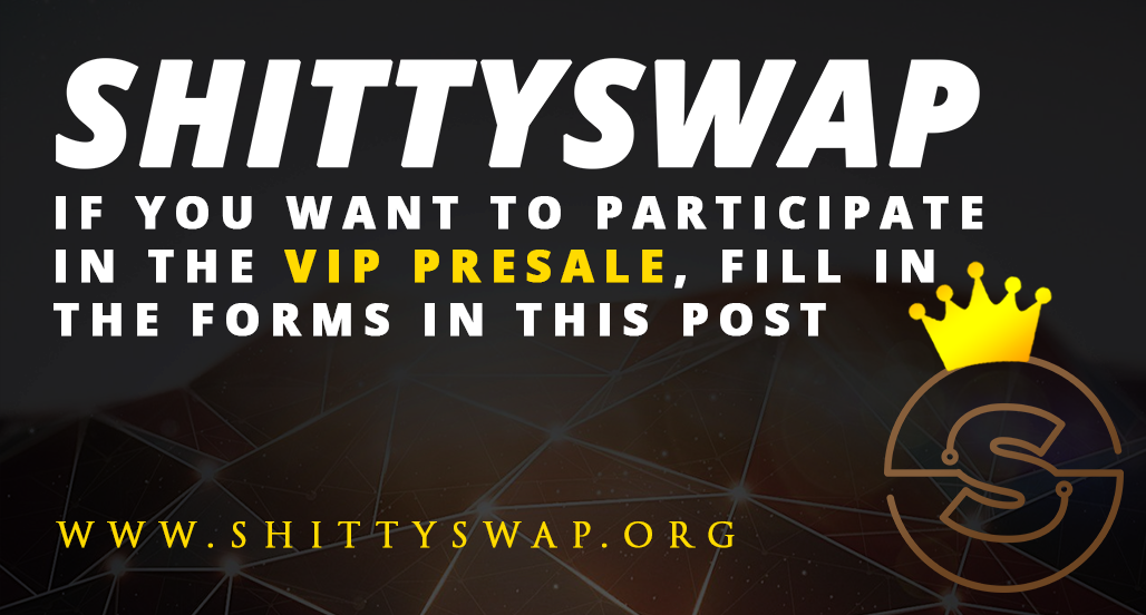 VIP Presale. Presale & VIP Presale The official… | by Shittyswap.org ...