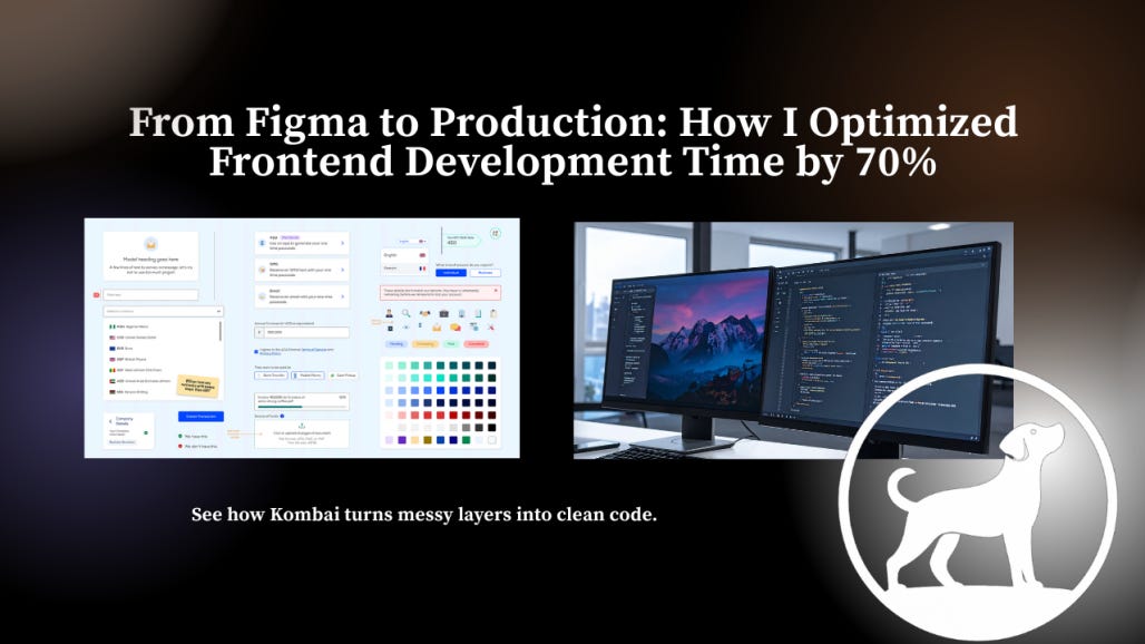 From Figma to Production: How I Optimised Frontend Development Time by ...