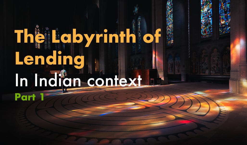 The Labyrinth of Lending: In Indian context — Part 1 | by Namra ...