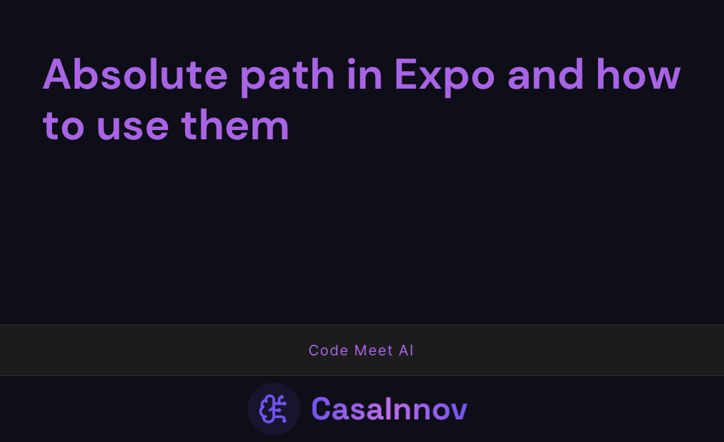 How to Use Absolute Paths in Expo (and Why You Should) | by Malik ...