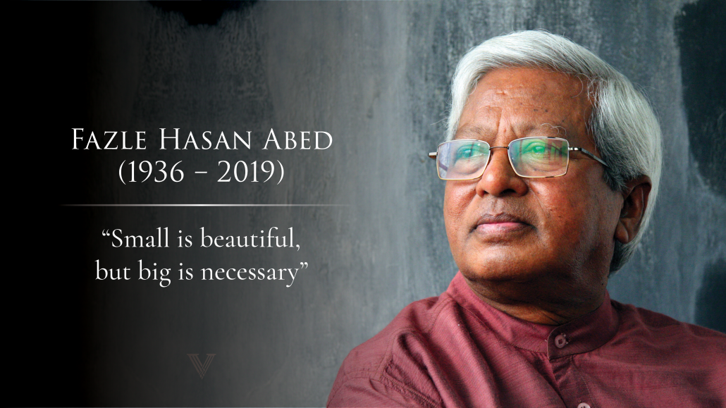 Learning from the Unsung Hero: Fazle Hasan Abed’s Global Impact in the ...