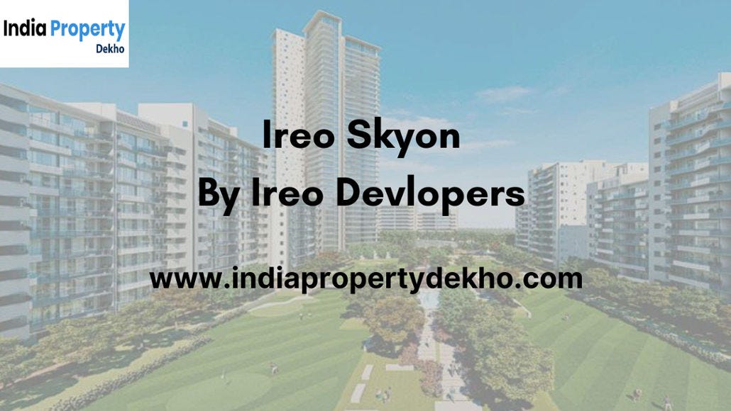 Ireo Skyon Gurugram, 2 BHK 3 BHK & 4 BHK Apartments in Sector 60 ...