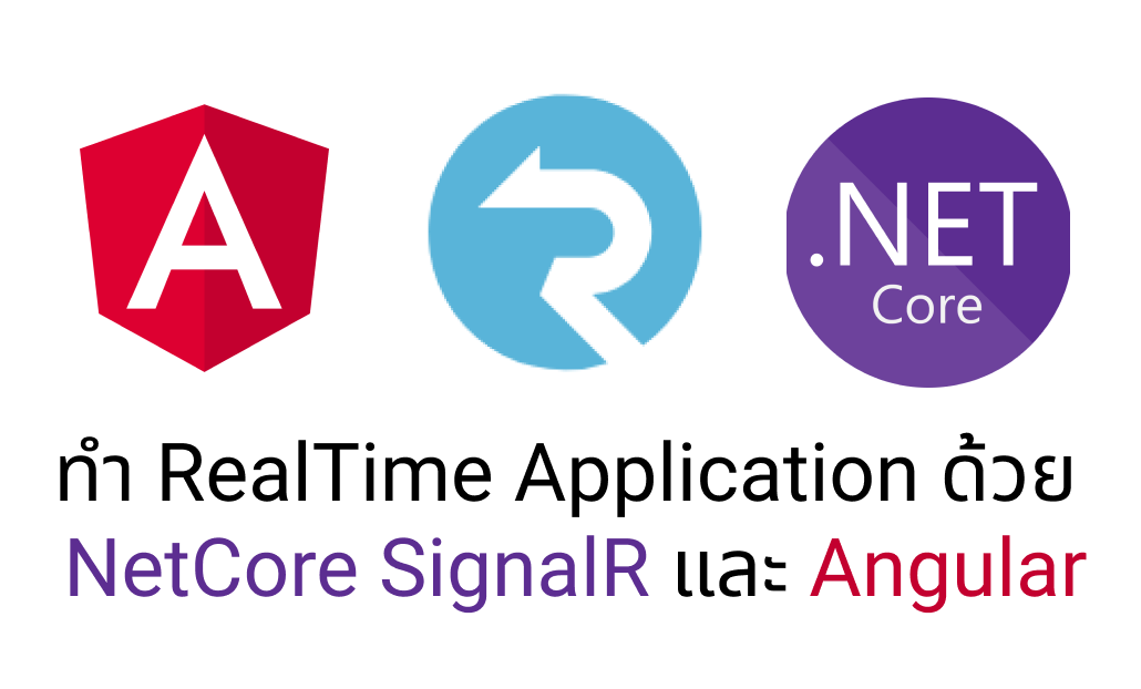 รู้จักกับ SignalR และตัวอย่างการเขียน Vote RealTime App ด้วย [Angular + NetCore WebAPI] | by ...