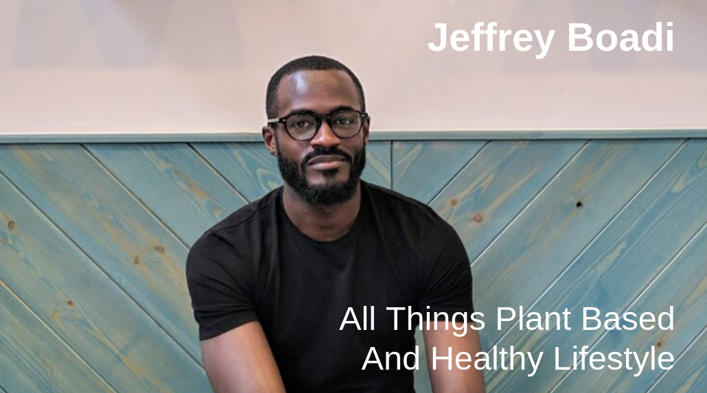 Episode #21 — Jeffrey Boadi and I get to know each other, talk all ...