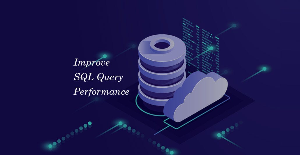 Mastering SQL Query Optimization: Best Practices and Techniques | by ...