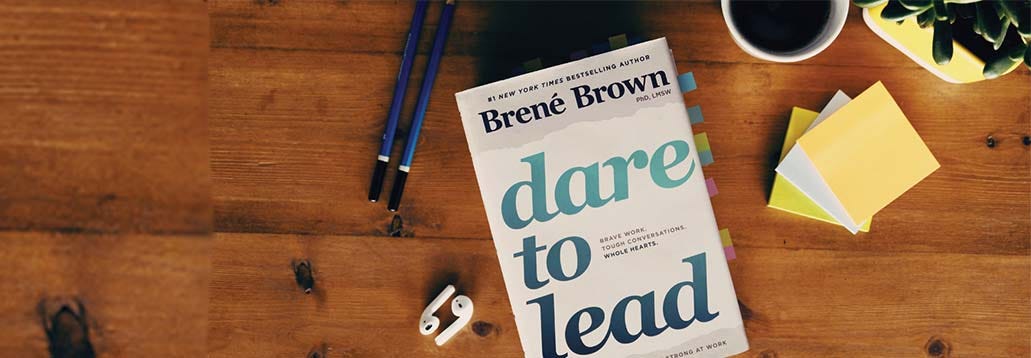 Book Summary: “Dare to Lead”: Embracing Vulnerability and Courage in ...