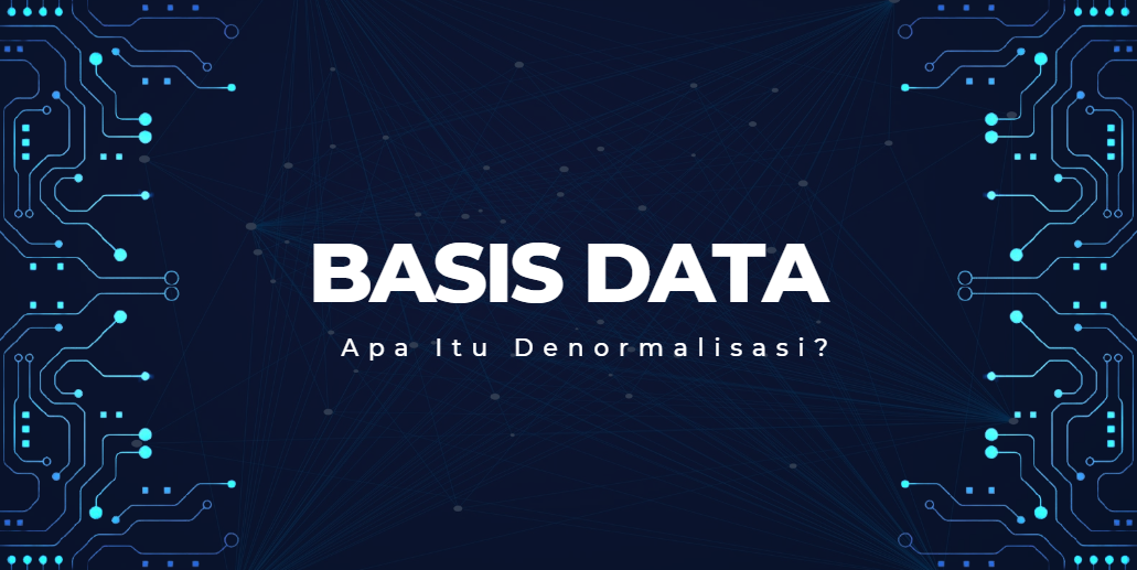 Apa itu Denormalisasi?. Denormalisasi di dalam database… | by Devi Apriyanti | Medium