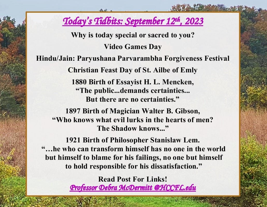 Today’s Tidbits 9/12/2023. Why is today special or sacred to you? | by ...