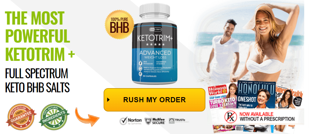 KETOTRIM + Reviews — How To Consume KETOTRIM + Pills For Weight Loss ...