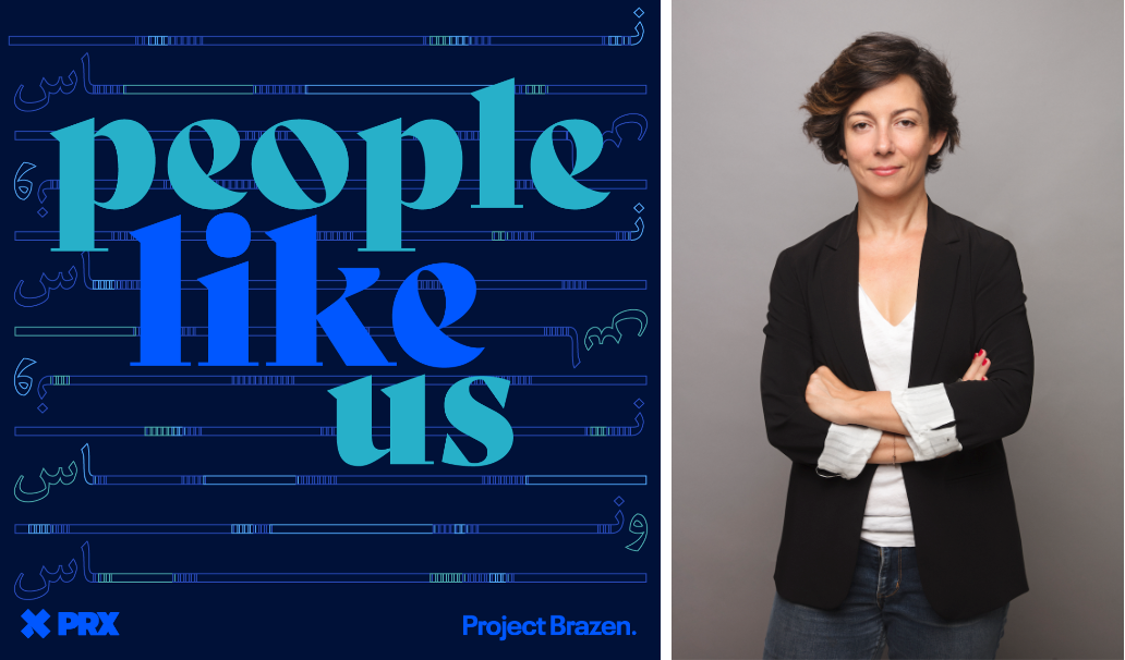 Project Brazen and PRX Present “People Like Us,” A New Podcast Hosted ...