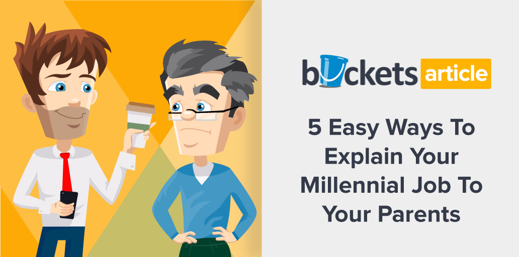 5 Easy Ways To Explain Your Millennial Job To Your Parents | by Gráinne ...