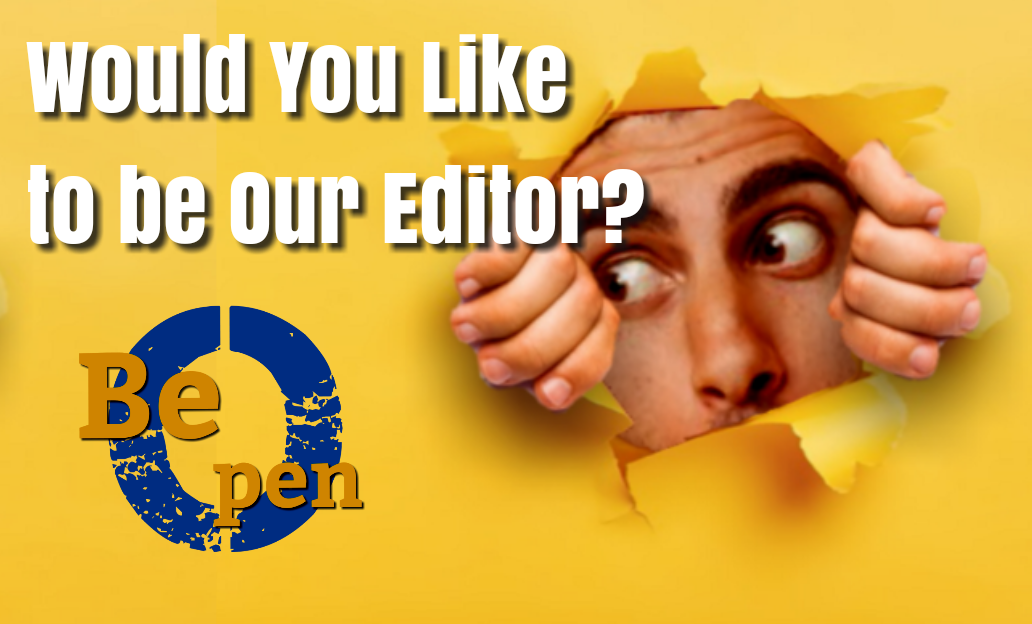 Be Open Needs Editors!. If you feel interested, just | by A Shayens ...
