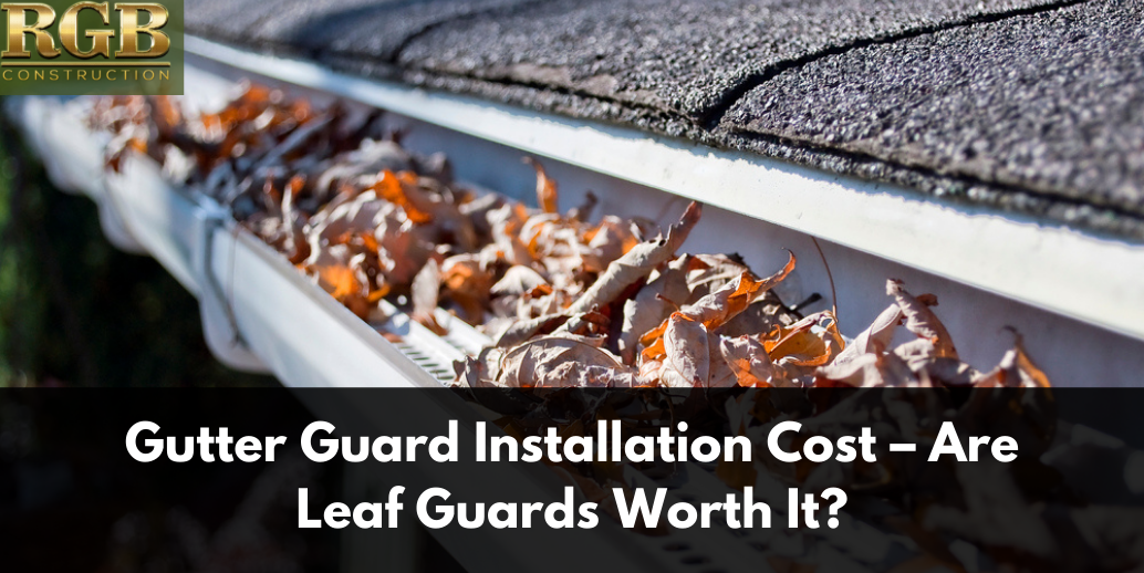 Gutter Guard Installation Cost — Are Leaf Guards Worth It? | by ...