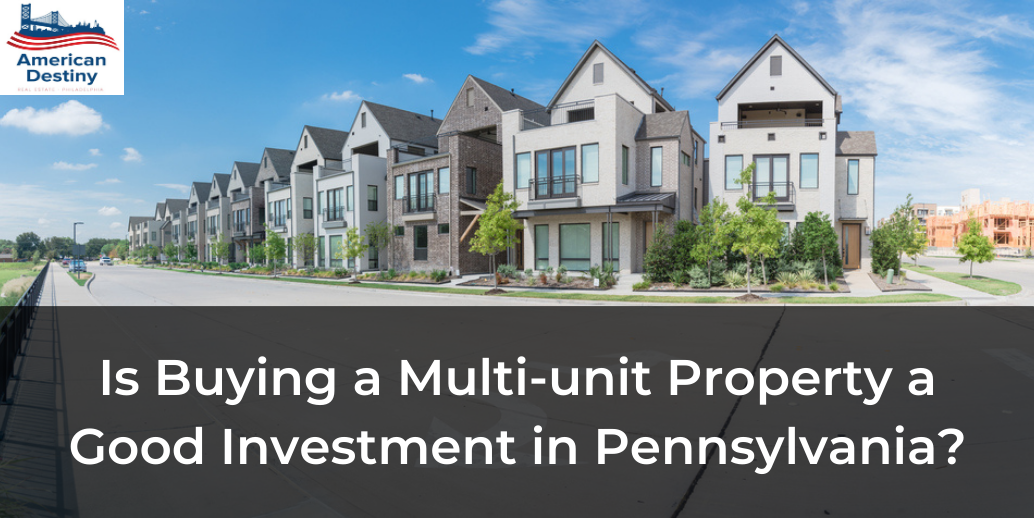 Is Buying a Multi-unit Property a Good Investment in Pennsylvania? | by ...