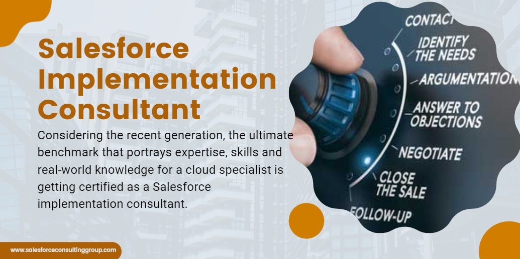 How to Become a Certified Salesforce Implementation Consultant? | by Sales Force Consulting ...
