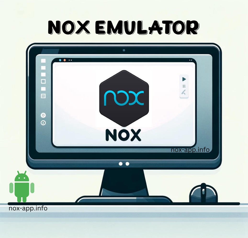 noxplayerWhat Makes Nox Stand Out in the World of Android Emulators ...