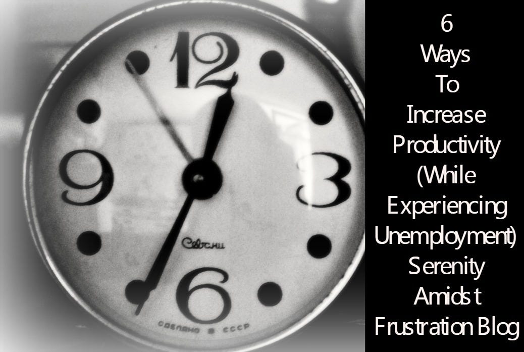 Remaining Productive While Experiencing Unemployment | by ...