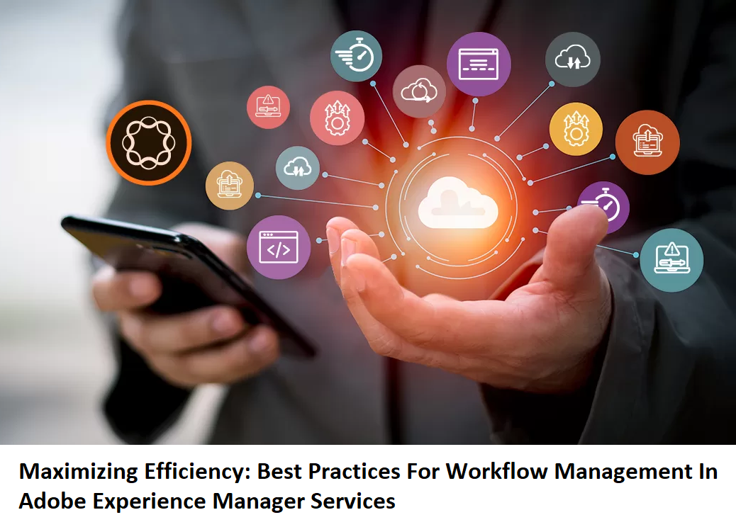 Maximizing Efficiency: Best Practices For Workflow Management In Adobe ... Maximizing Efficiency: Best Practices For Workflow Management In Adobe ...