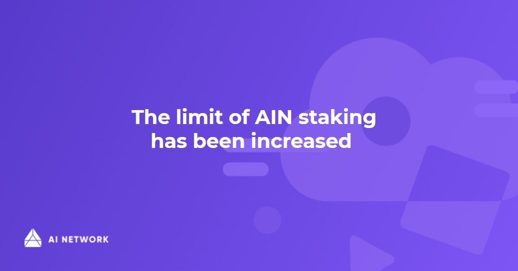 [Announcement] The limit of AIN staking has been increased | by AI ...