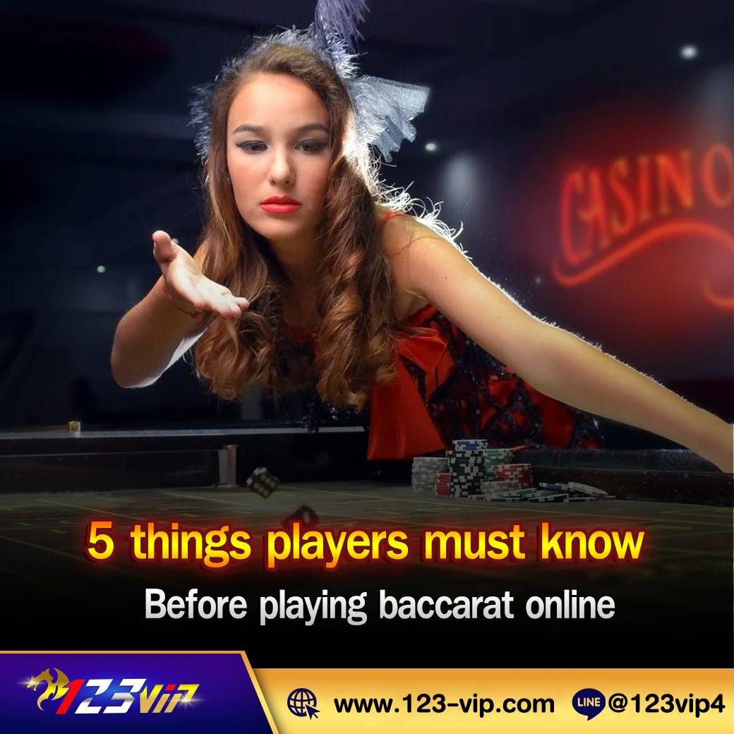 5 things players must know Before playing baccarat online | by 123VIP ...
