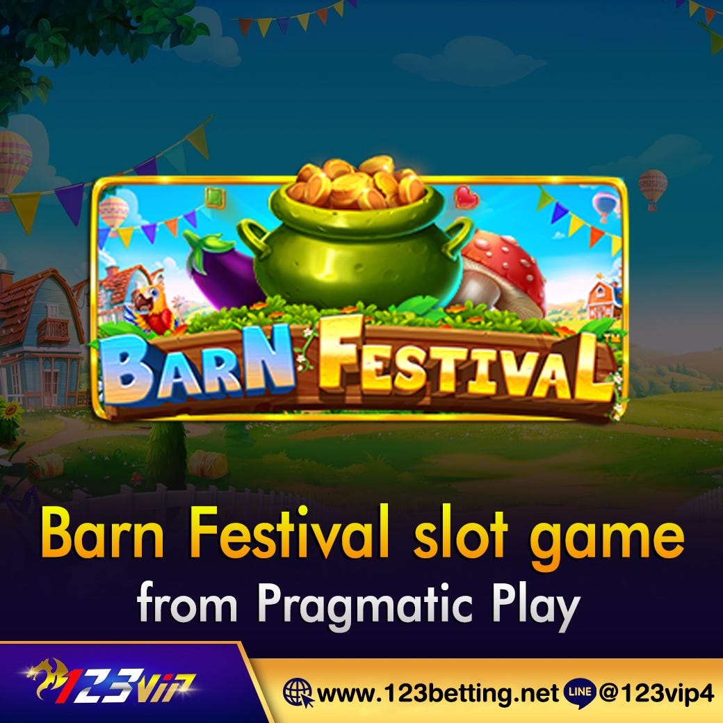 🌾Barn Festival slot game from Pragmatic Play🌾 | by 123VIP | Medium