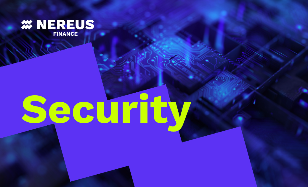 Prioritising Safety & Security at Nereus | by Lo Grey | Nereus-protocol ...