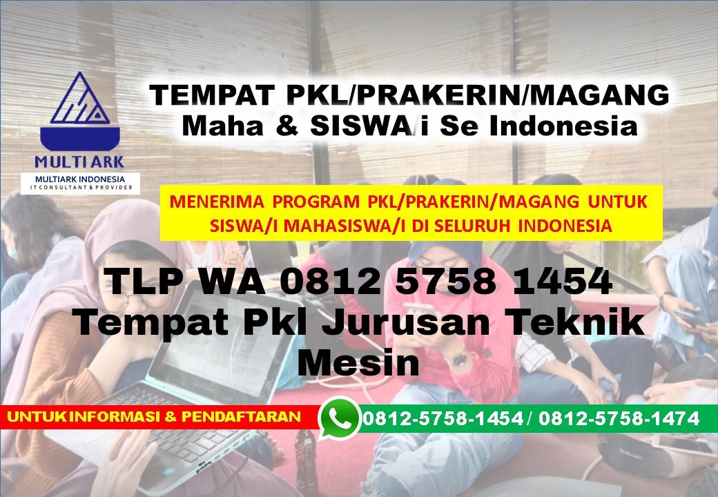 TLP WA 0812 5758 1454 Tempat Pkl Jurusan Teknik Mesin | by Tempat Magang Mahasiswa Sosiologi ...
