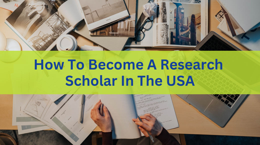 How To Become A Research Scholar In The USA | by J1X Team | Jul, 2024 ...