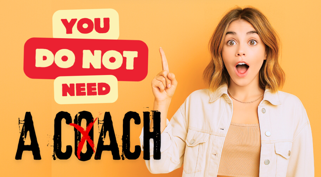 You Don’t Need a Coach. Here’s Why I’m Telling You That. | by Isaac New ...
