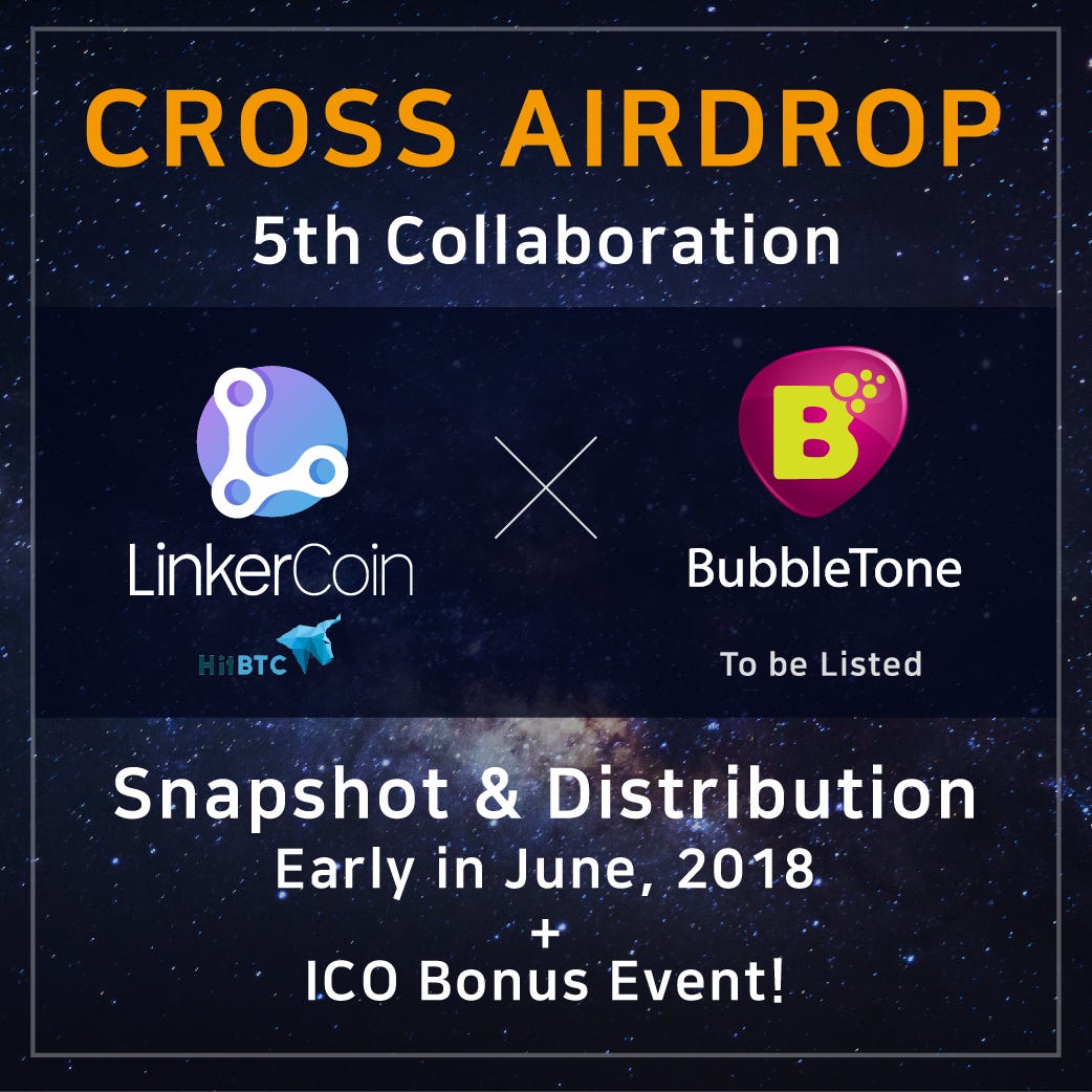 [ANN] Linker Coin Cross-Airdrop with Bubbletone(UMT) — Snapshot and ...
