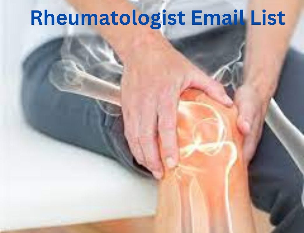 Building an Effective Rheumatologist Email List: Best Practices and Strategies | by Fortune ...
