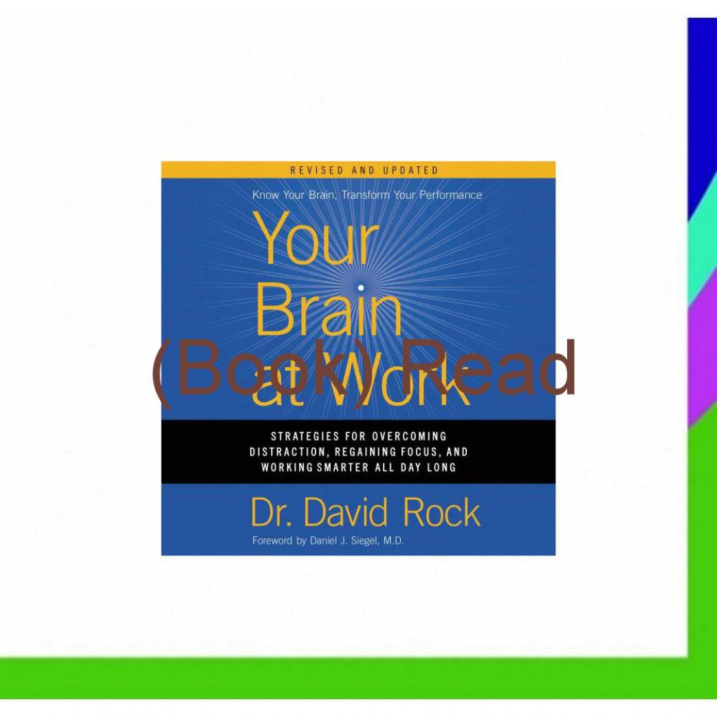 ^^Download_[Epub]^^ Your Brain at Work Revised and Updated: Strategies ...