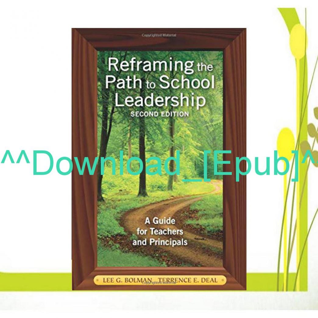 (PDF) Download Reframing the Path to School Leadership: A Guide for ...