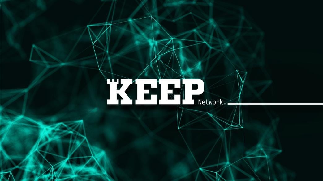 What is the Keep Network? Getting to know the Keep network and digital ...