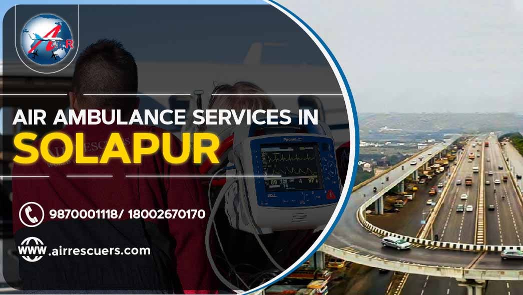 Saviors in the Skies: Air Ambulance Services in Solapur | by air ...
