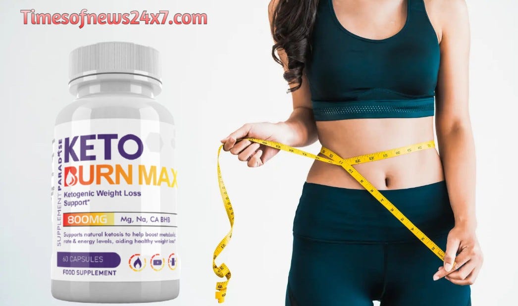 Keto Burn Max Dragons Den Uk [real Or Hoax] Reviews Pills Shark Tank