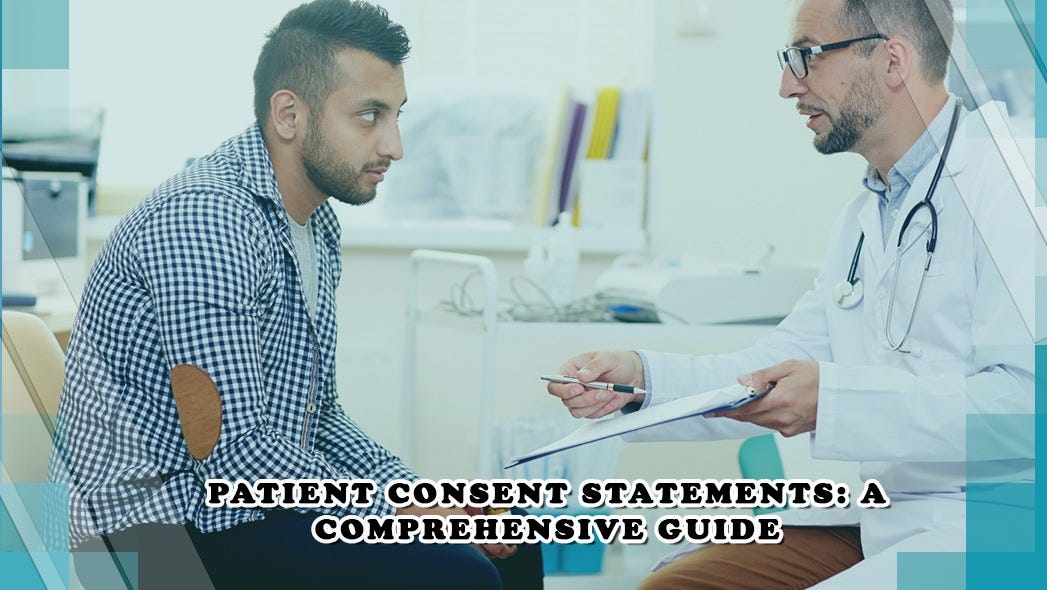 Patient Consent Statements: A Comprehensive Guide - Ensure MBS - Medium