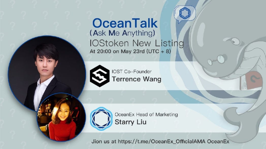 OceanTalk AMA summary with IOST Co-Founder Terry Wang | by Richie | Medium