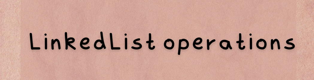 List ADT: Linked List operations. DSA | by Duvvuru Kishore | Medium List ADT: Linked List operations. DSA | by Duvvuru Kishore | Medium