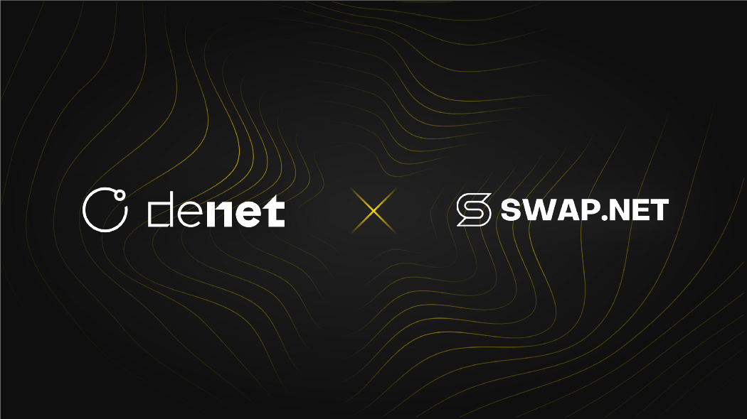 Swap.net partners with DeNet. We are happy to begin our partnership ...