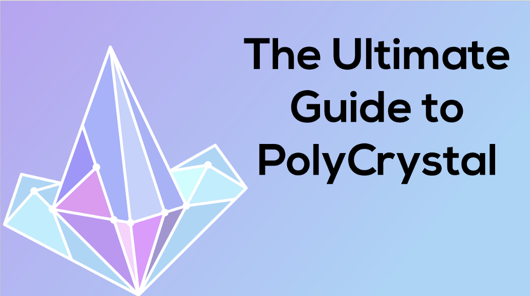 Crystal Clear 教育シリーズ6:PolyCrystalの歩き方 決定版💎 | by Crystl Finance 日本語公式 ...