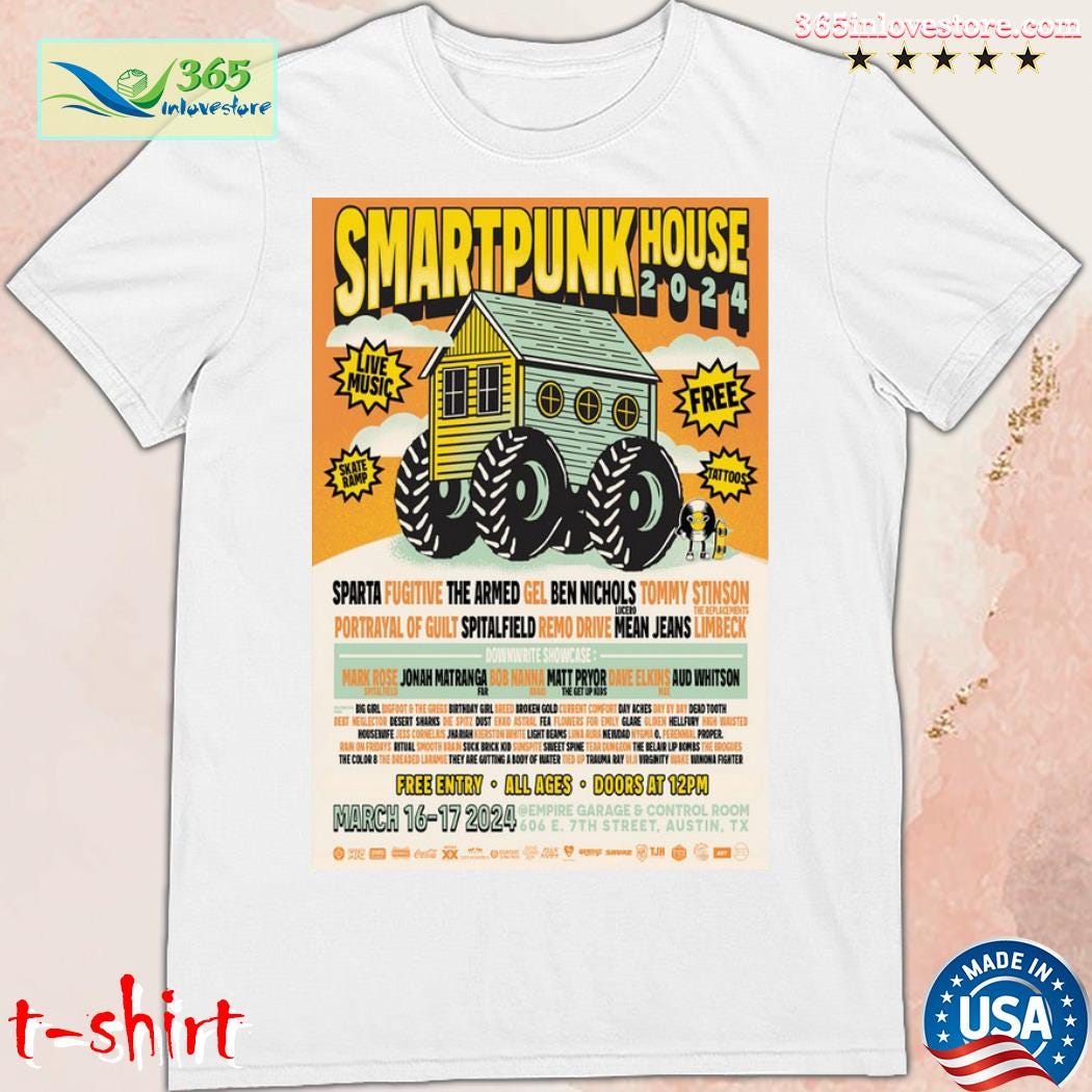 Smartpunk House 2024 AUSTIN March 17–18 2024 shirt | by 365inlovestore ...