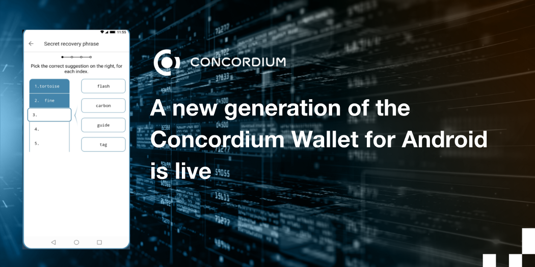 Android 的新一代 Concordium 钱包已上线 - Concordium 官方中文频道 - Medium