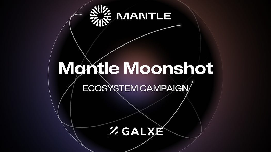 Mantle Ecosystem Campaign On Galxe | by Unofficial Community Blog | Dec ...