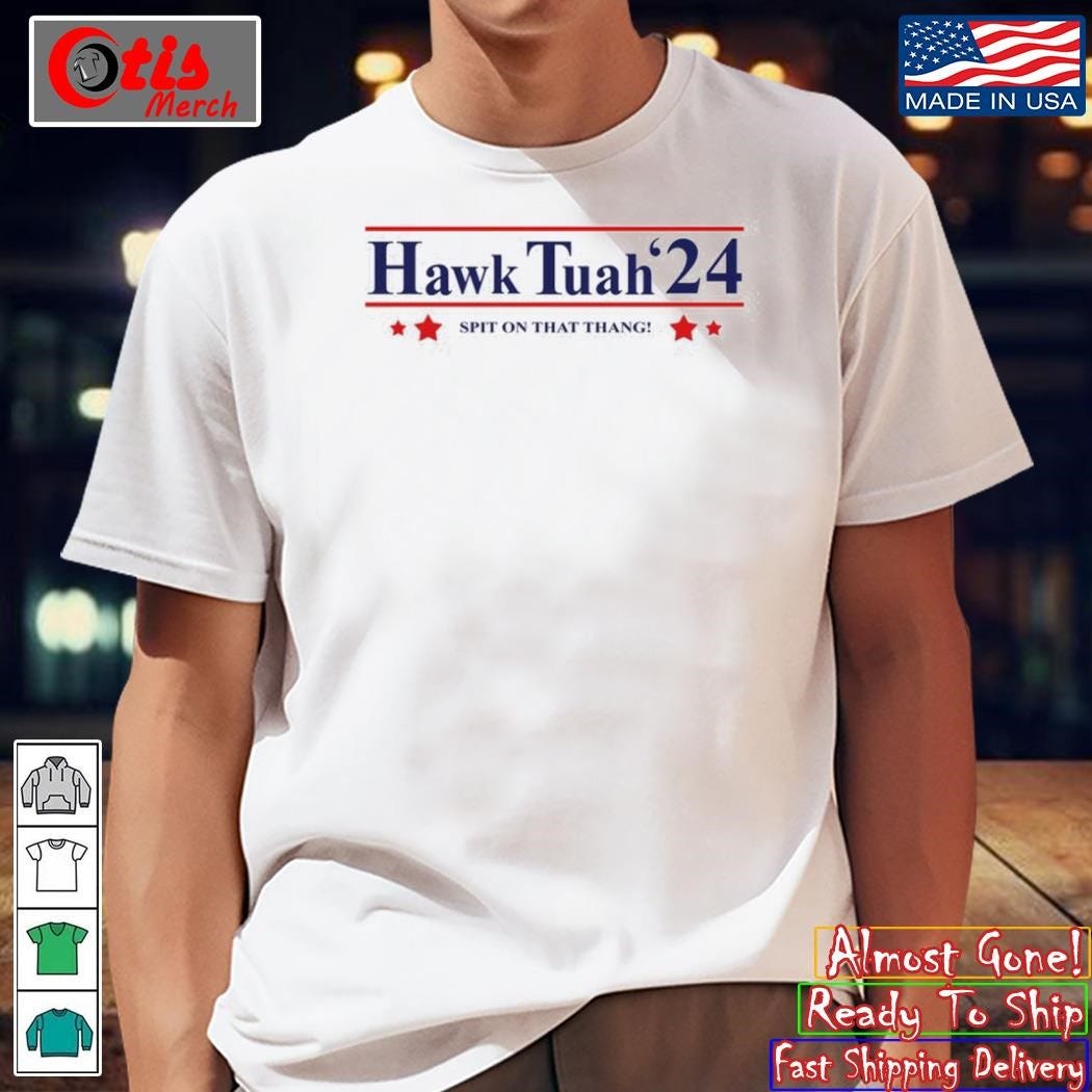 American Hawk Tuah 24 Spit On That Thang Shirt | by Otismerch | Jun ...