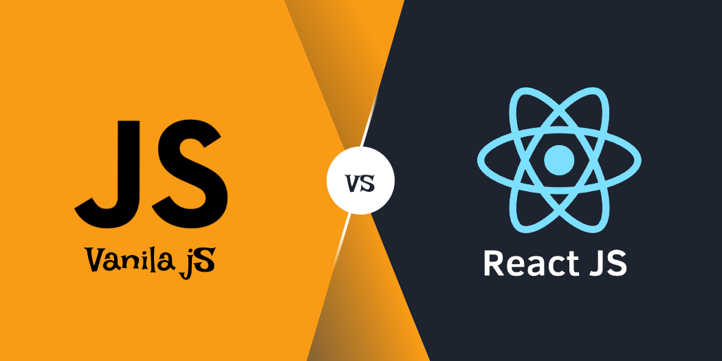 Why do we need React when we have Vanilla Js? | by Rahul sharma | Medium