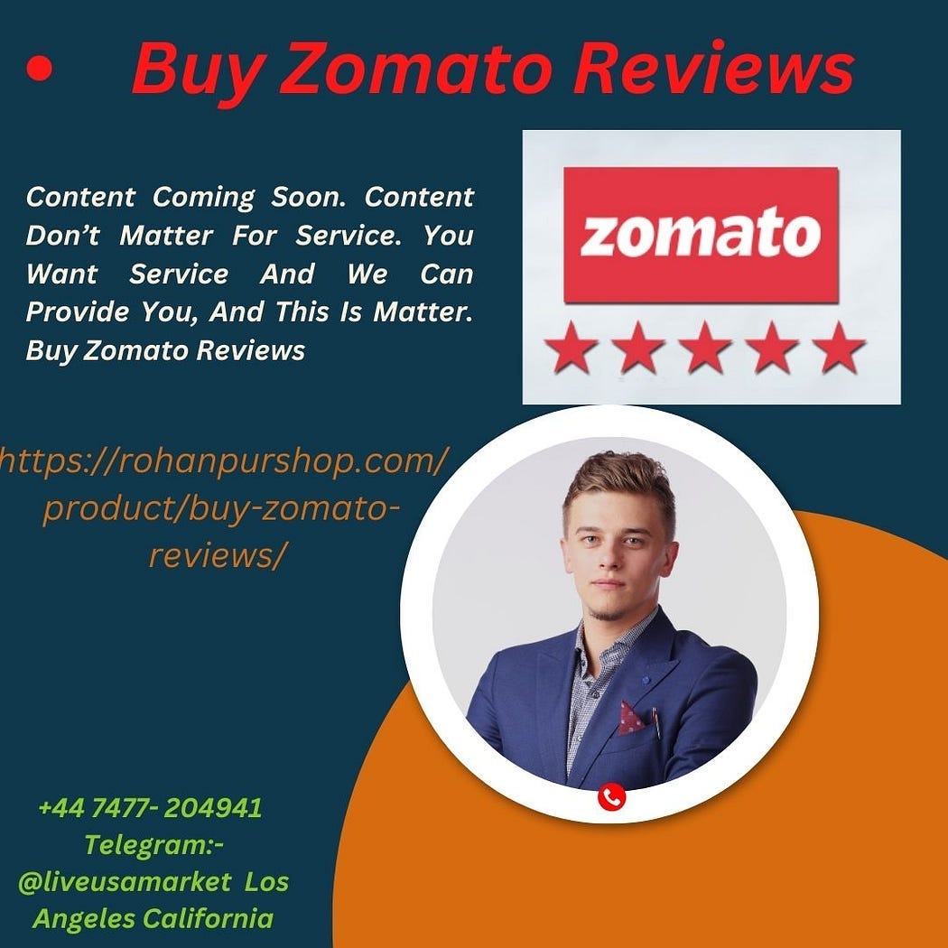 Buy zomato reviews. https://rohanpurshop.com/product/buy-zom… | by ...