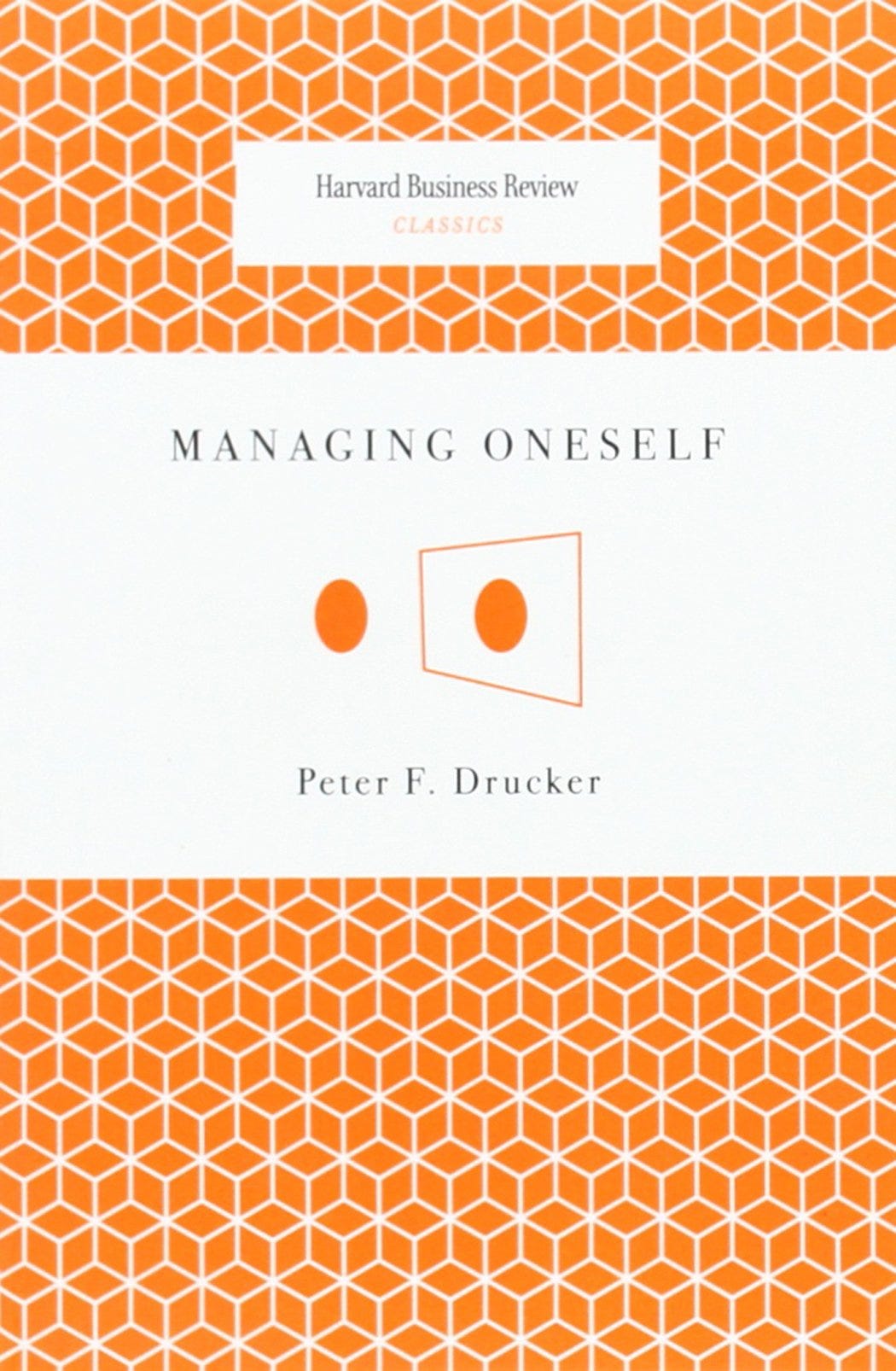 Book of the month: Managing Oneself | by Sushant Bajracharya | Medium