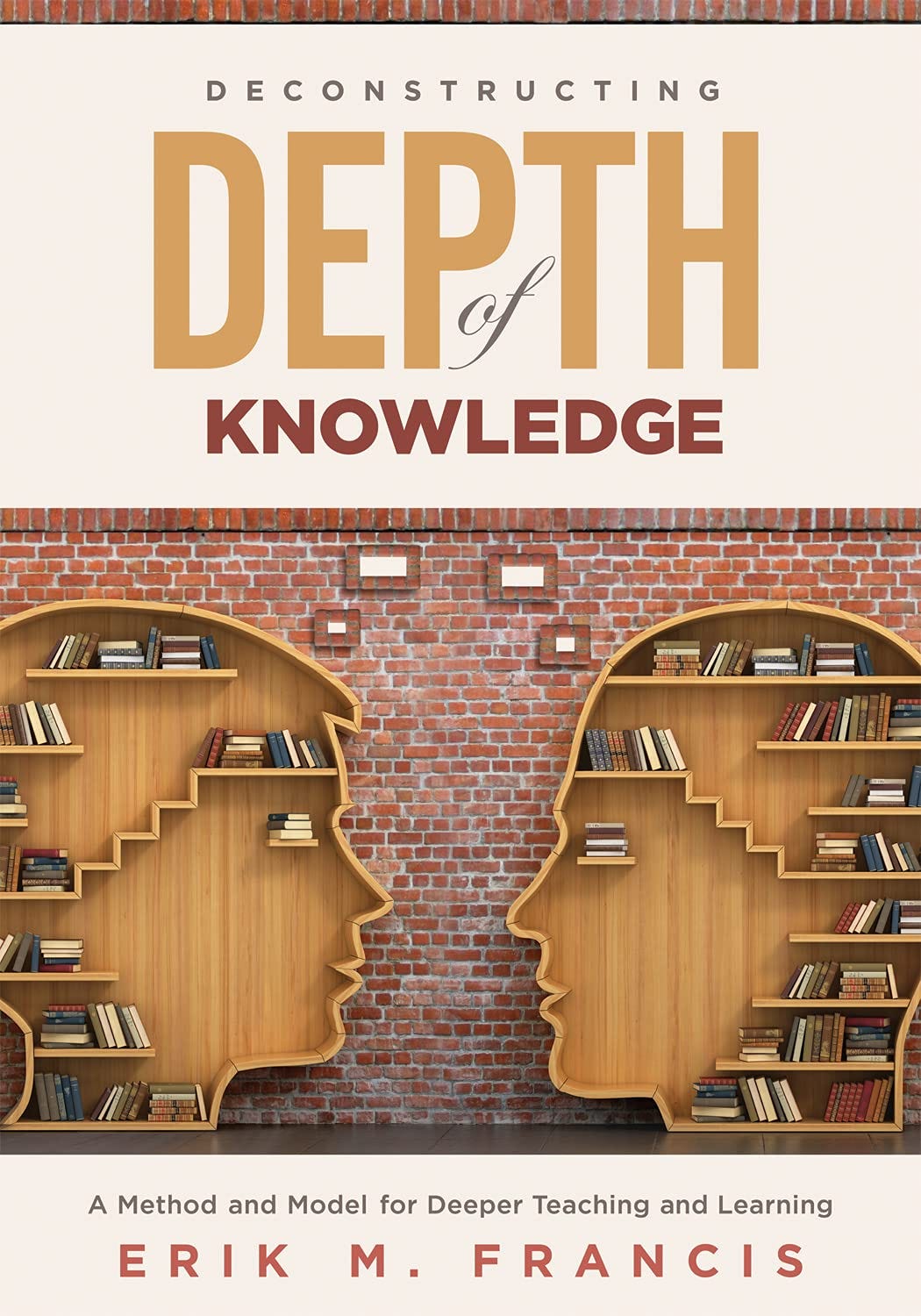 [READ][BEST]} Deconstructing Depth of Knowledge: A Method and Model for ...