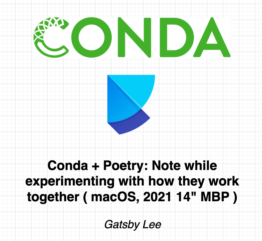 Conda+Poetry: Note while experimenting with how they work together ...